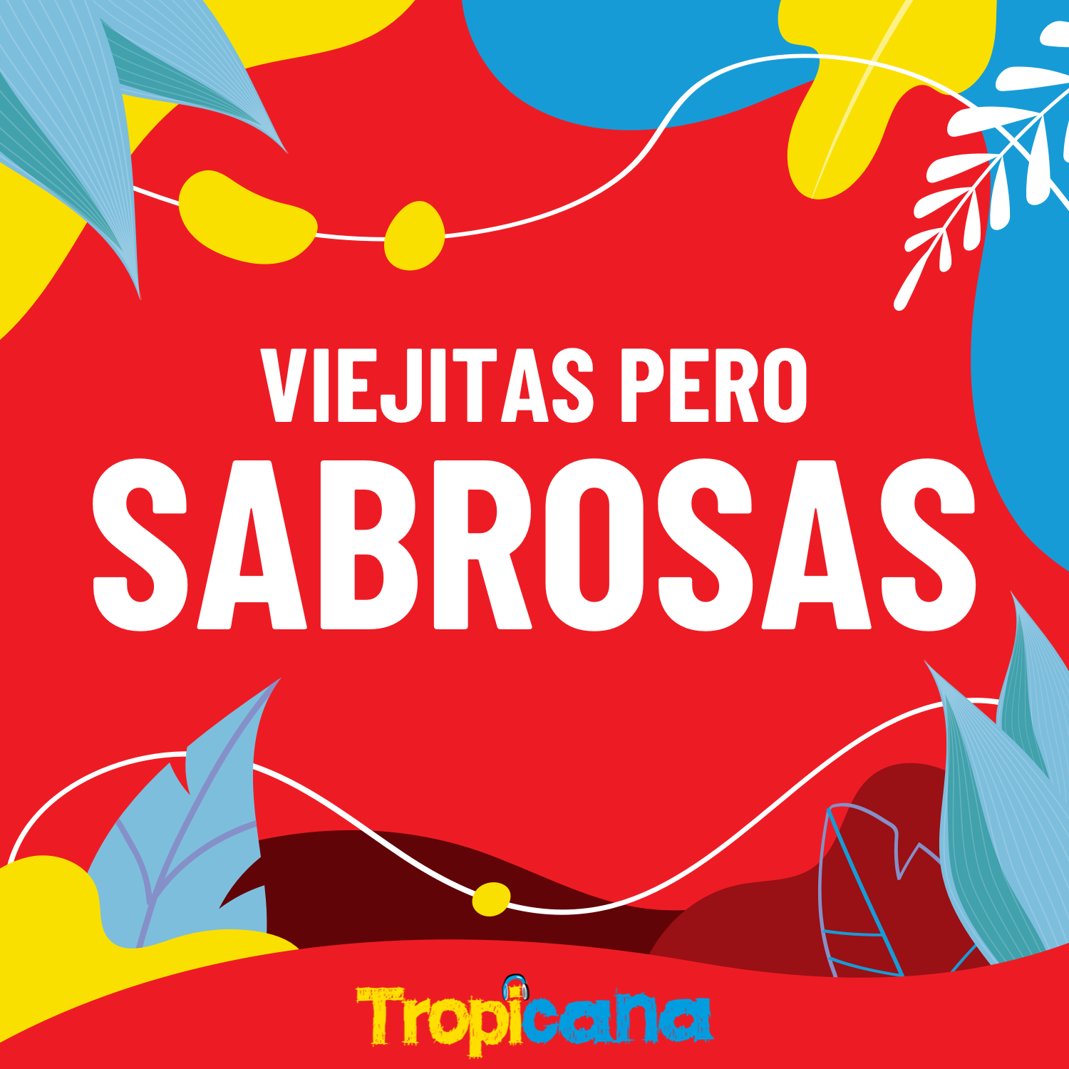Viejitas pero sabrosas - Tropicana Colombia